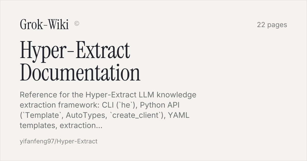 Hyper-Extract Documentation · Grok Docs